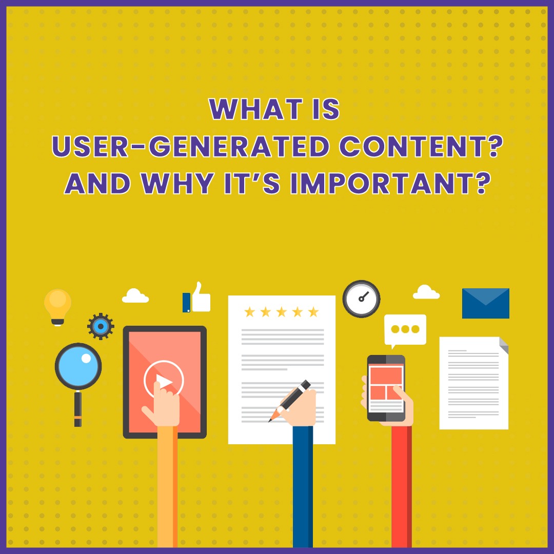What Is User Generated Content 5 Solid Reasons Why It s Important What Is User Generated Content 5 Solid Reasons Why It s Important