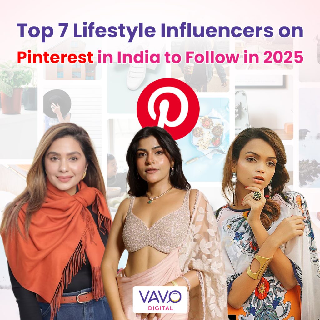 Top 7 Lifestyle Influencers on Pinterest in India to Follow in 2025 ...